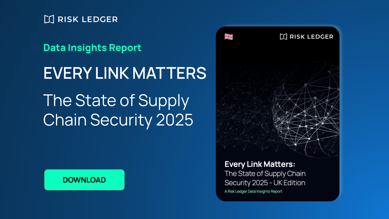 The State of Supply Chain Security 2025: UK Edition | Risk Ledger